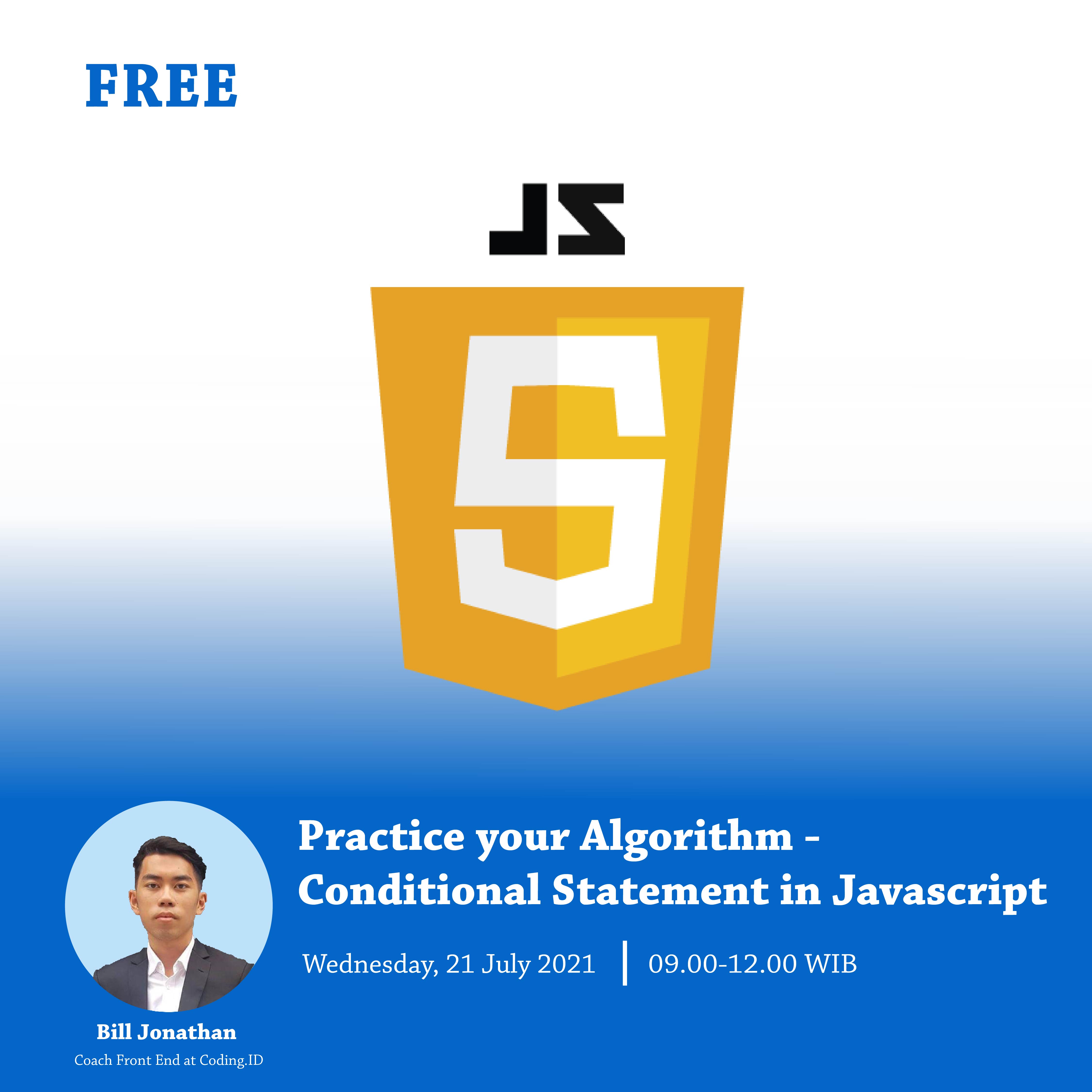 Practice Your Algorithm-Conditional Statement in Javascript